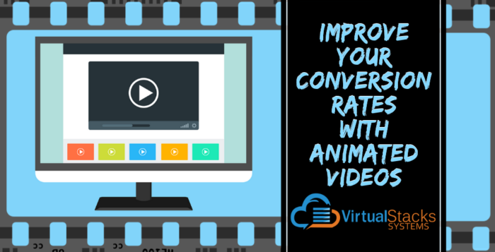 Improve Your Conversion Rates with Animated Videos